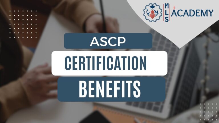 ASCP Certification Benefits: Boost Your Medical Lab Career
