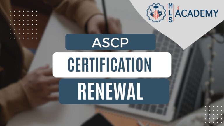 ASCP Certification Renewal - Ensure Your Credentials
