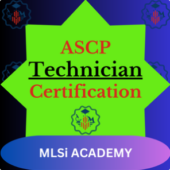ASCP Certification Guide: Types, Requirements & Application Process