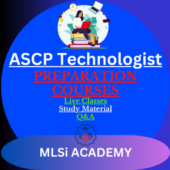 ASCP Technologist Certification (M, MB, H, C, BB, CG, CT, HTL)