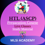 ASCP Preparation Courses (Live Classes & Study Material & Q/A)